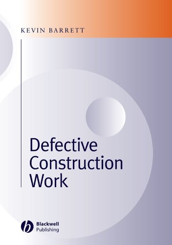 Defective Construction Work: and the Project Team: Barrett, Kevin ...