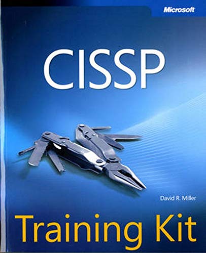 CISSP Training Kit (Microsoft Press Training Kit): Miller, David R ...