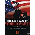Amazon.com: The Last Days of World War II (History Channel) [DVD ...