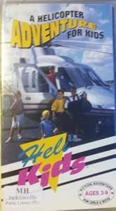 Amazon.com: Heli-Kids: A Helicopter Adventure for Kids [VHS]: Ages 3-9 ...