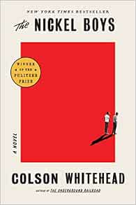 The Nickel Boys: A Novel: Whitehead, Colson: 9780385537070: Amazon.com ...