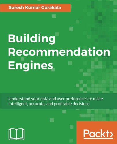 Building Recommendation Engines - 9781785884856 | SlugBooks