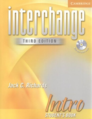 Interchange Intro Student's Book with Audio CD (Interchange Third Edition): Richards, Jack C ...