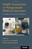 Medical Humanities and Medical Education: How the medical humanities ...