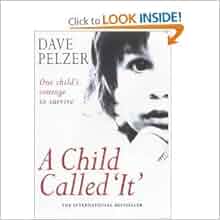 A Child Called It By Dave Pelzer (Hardcover, 2000): J.K: Amazon.com: Books