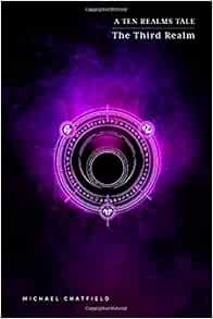 The Third Realm (The Ten Realms): Chatfield, Michael: 9781999541101 ...