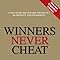 Winners Never Cheat: Even in Difficult Times, New and Expanded Edition ...