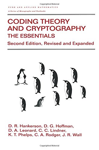 Coding Theory and Cryptography: The Essentials, Second Edition (Chapman ...