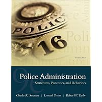 Amazon.com: Police Administration: Structures, Processes, and Behaviors ...