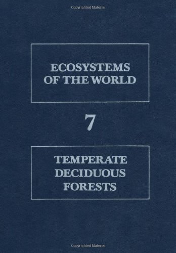 Temperate Deciduous Forests (Ecosystems of the World): E. Rohrig, B ...