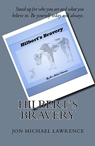 Hilbert's Bravery: Lawrence, Jon Michael: 9781979649537: Amazon.com: Books