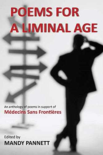 POEMS FOR A LIMINAL AGE: PANNETT, MANDY, AZUONYE, NNOROM OKEZIE ...