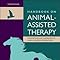 Handbook on Animal-Assisted Therapy: Foundations and Guidelines for ...