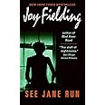 See Jane Run by Fielding, Joy