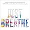 Just Breathe: Mastering Breathwork: Brule, Dan, Robbins, Tony ...