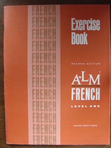 A-LM French Excercise Book, Level One: A-LM (audio-Lingual materials ...
