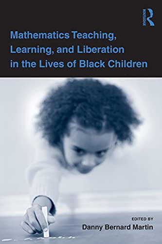 Amazon.com: Mathematics Teaching, Learning, and Liberation in the Lives ...