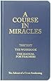 A Course in Miracles: The Text, The Workbook, The Manual for Teachers ...