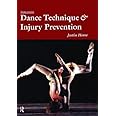 Dance Technique and Injury Prevention: Howse, Justin, Hancock, Shirley ...
