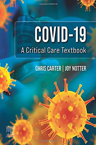 Covid-19: A Critical Care Textbook: 9780702083839: Medicine & Health ...