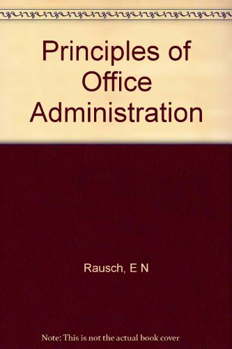 Principles of office administration ([AMS series in administrative ...