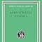 Hippocrates, Volume I: Ancient Medicine (Loeb Classical Library, No ...