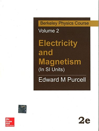 Electricity and Magnetism : Berkeley Physics Laboratory Staff,E. M ...