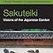 Amazon.com: Sakuteiki: Visions of the Japanese Garden: A Modern ...