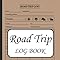 Road Trip Log Book: Road Trip Journal With Prompts for Kids and Adults ...