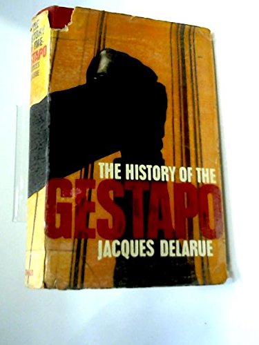 History of the Gestapo: Jacques Delarue: 9780356007298: Amazon.com: Books