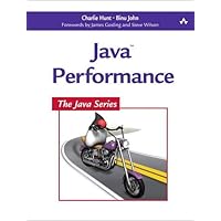 Java Performance: Hunt, Charlie: 9780137142521: Amazon.com: Books