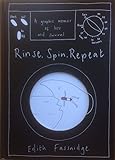 Rinse, Spin, Repeat: A graphic memoir of loss and survival: Amazon.co ...