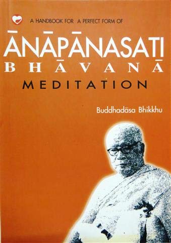 A Handbook for a Perfect Form of Anapanasati Bhavana Meditation ...