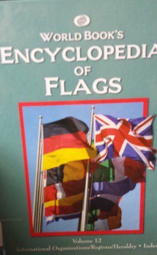 World Book's Encyclopedia of Flags Complete 12 Volume Set: Edited ...
