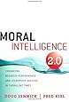 Moral Intelligence 2.0: Enhancing Business Performance and Leadership Success in Turbulent Times ...