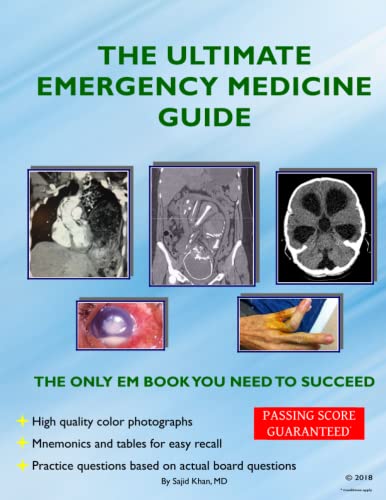 The Ultimate Emergency Medicine Guide: The only EM book you need to ...