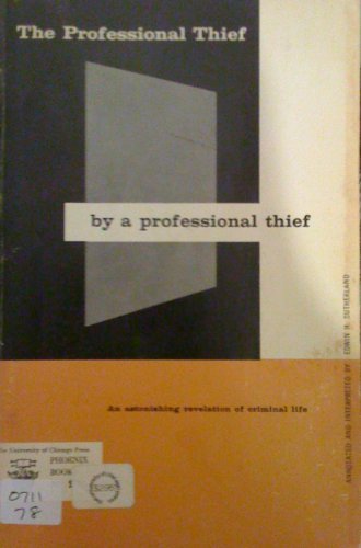 Professional Thief: Sutherland, Edwin H.: 9780226780542: Amazon.com: Books