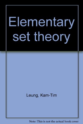 PDF⋙ Elementary set theory by Kam-Tim Leung - CoraLBolgermiss