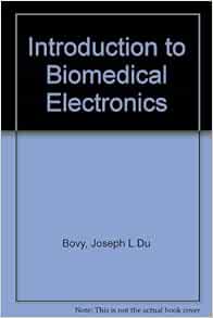 Introduction to Biomedical Electronics: 9780070178953: Medicine ...