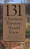 50 People Every Christian Should Know: Learning from Spiritual Giants of the Faith: Warren W ...