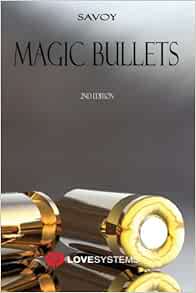Magic Bullets: 2nd Edition: Savoy: 9783941579347: Books - Amazon