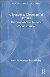 A Frequency Dictionary of German: Core Vocabulary for Learners ...