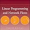 Linear Programming and Network Flows: Amazon.es: Mokhtar S. Bazaraa, John Jeff Jarvis, Hanif D ...