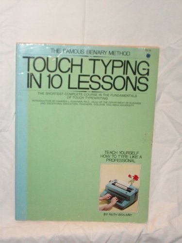 Touch typing in ten lessons : a home-study course with complete ...