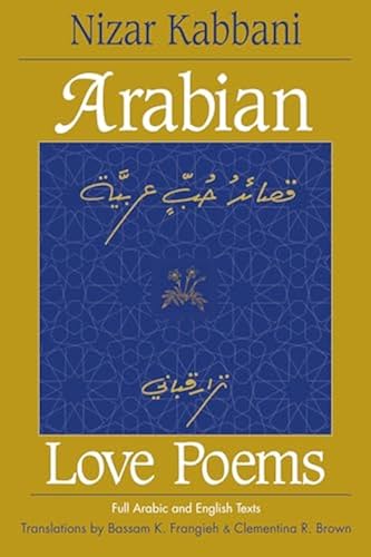 Arabian Love Poems: Full Arabic and English Texts (Three Continents ...
