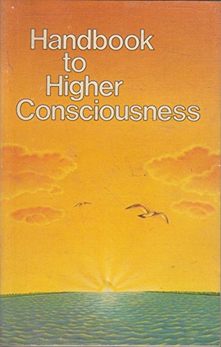 Handbook to Higher Consciousness: Ken Keyes, Jr.: Books - Amazon