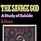 The Savage God: Alvarez, A.: 9780393306576: Amazon.com: Books