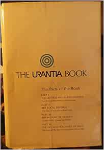 The Urantia Book: Urantia Foundation Staff: Amazon.com: Books