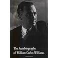 The Autobiography of William Carlos Williams (New Directions Paperbook ...