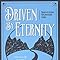 Driven by Eternity: Make Your Life Count Today & Forever: Bevere, John ...